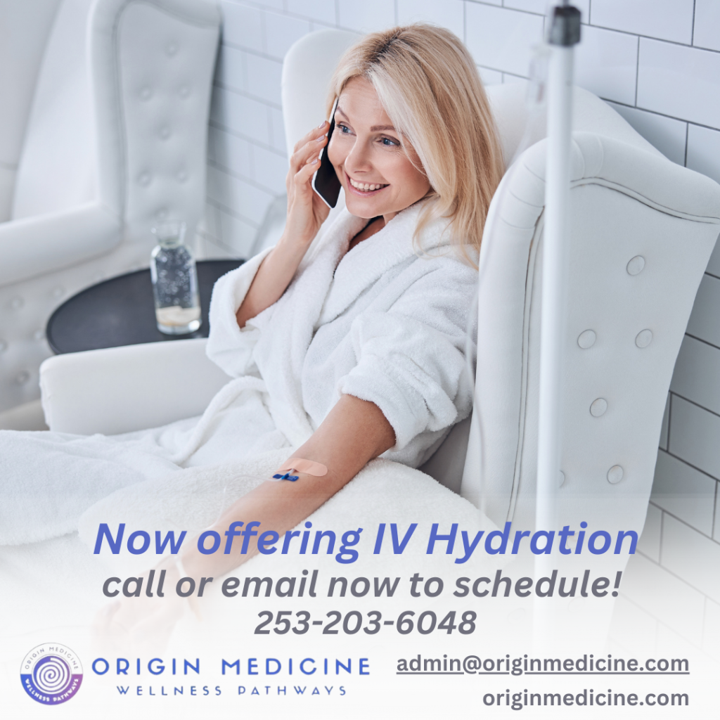 IV Hydration in Tacoma, WA | Origin Medicine